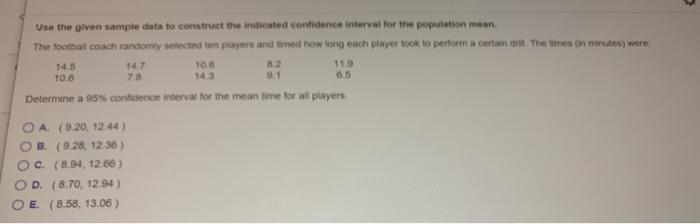 Solved Use the given sample data to construct the indicated | Chegg.com