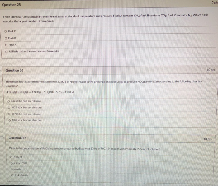 Solved 5 pts Question 25 Three identical flasks contain | Chegg.com