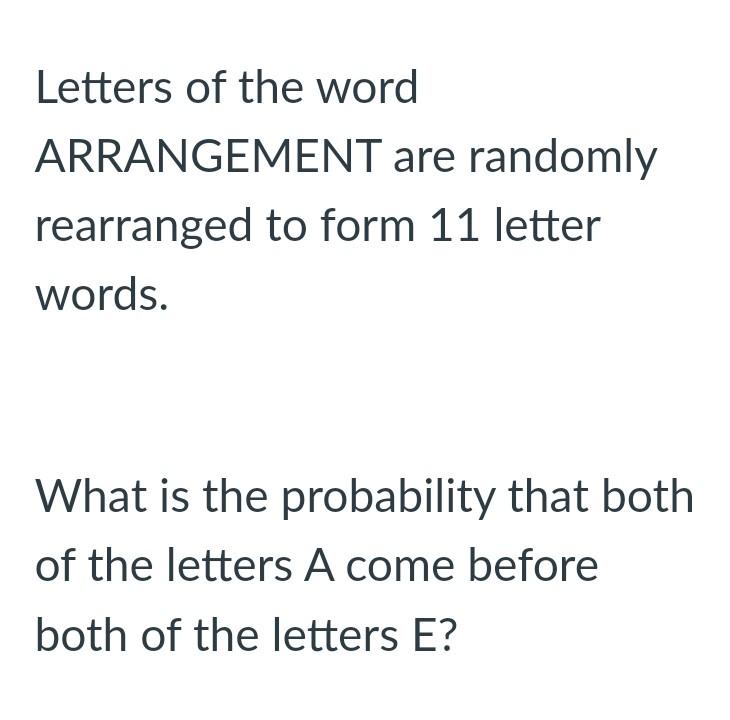 Solved Letters of the word ARRANGEMENT are randomly | Chegg.com
