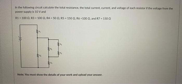 Solved In the following circuit calculate the total | Chegg.com