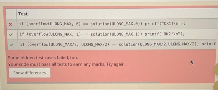 Solved Write a C function overflow that returns true if the | Chegg.com