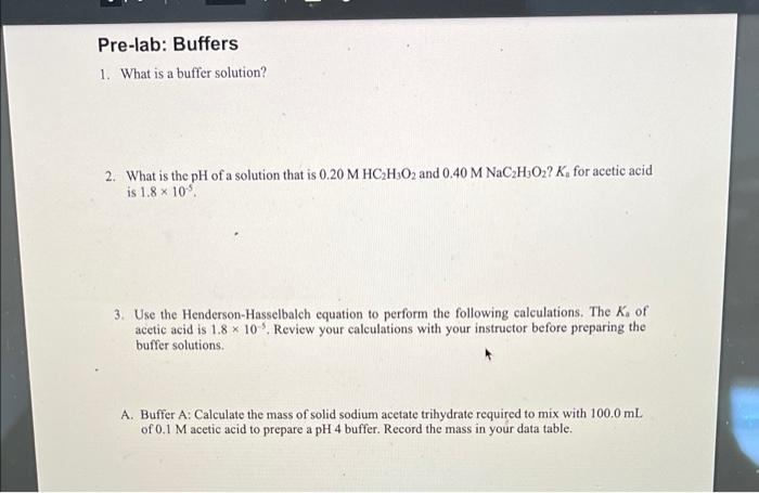 Solved Pre-lab: Buffers 1. What is a buffer solution? 2. | Chegg.com