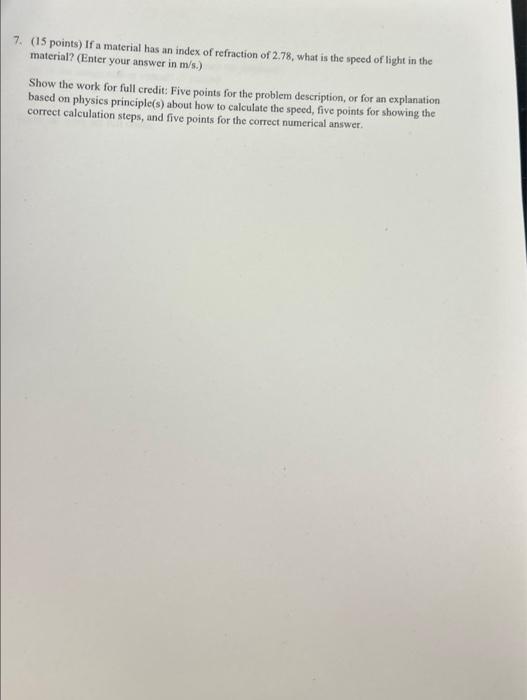 Solved 7. (15 points) If a material has an index of | Chegg.com