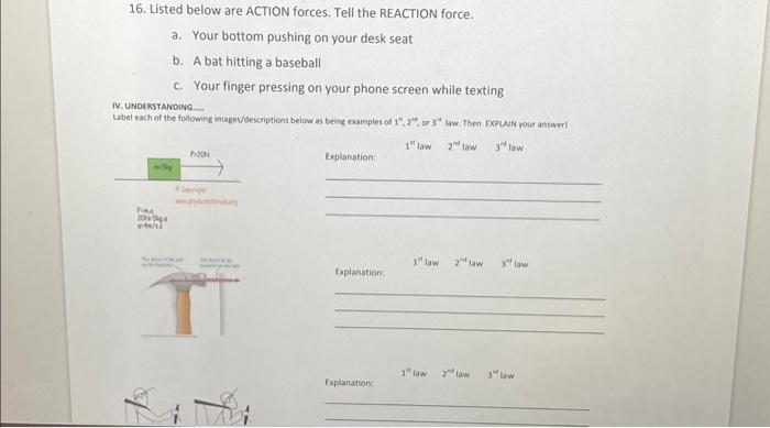 Solved 16. Listed below are ACTION forces. Tell the REACTION | Chegg.com