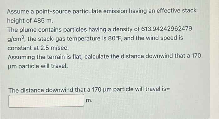 Solved Assume a point-source particulate emission having an | Chegg.com