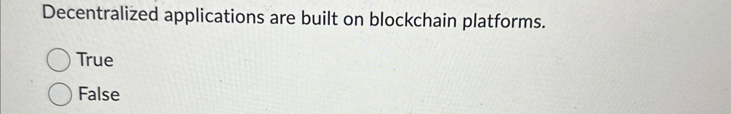 Solved Decentralized applications are built on blockchain | Chegg.com