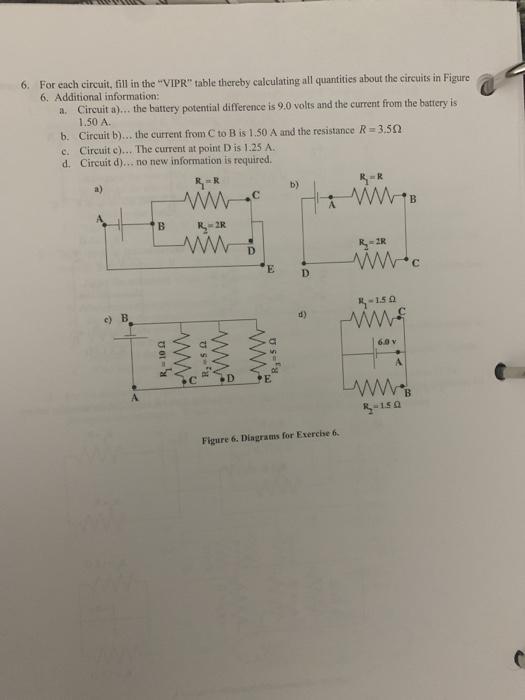 Solved 6. For each circuit, fill in the "VIPR" table thereby | Chegg.com