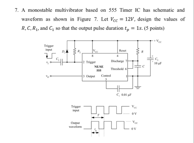 Solved A monostable multivibrator based on 555 ﻿Timer IC has | Chegg.com