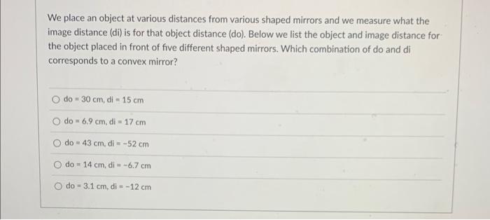 Solved We place an object at various distances from various | Chegg.com