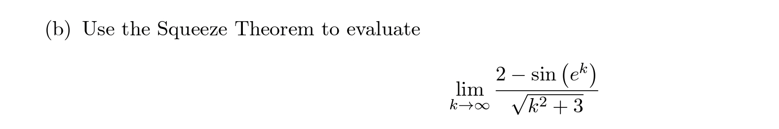 Solved (b) ﻿Use the Squeeze Theorem to | Chegg.com