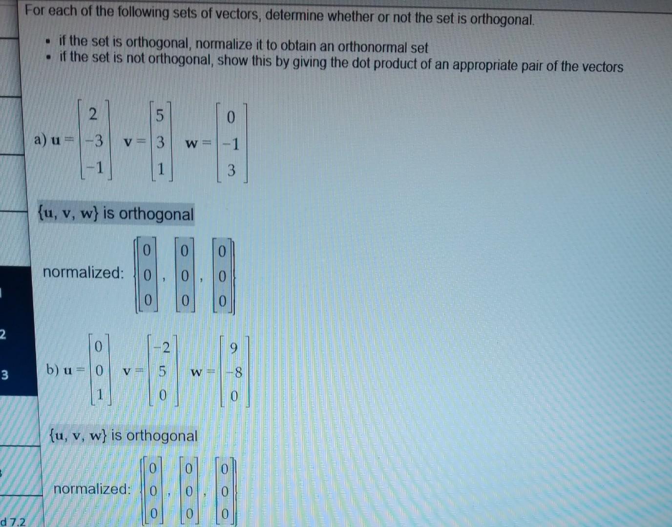 Solved For each of the following sets of vectors, determine | Chegg.com