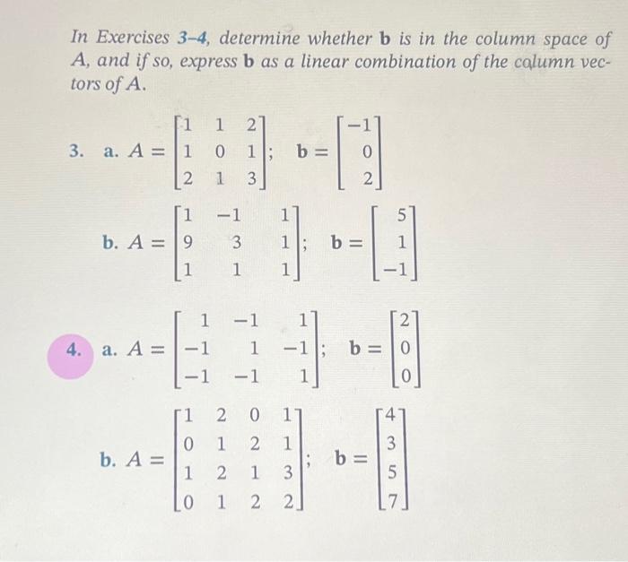 Solved In Exercises 3-4, determine whether b is in the | Chegg.com