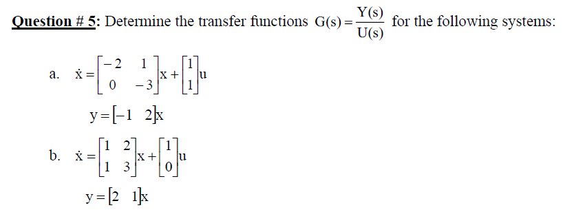 Question # 5: Determine the transfer functions | Chegg.com