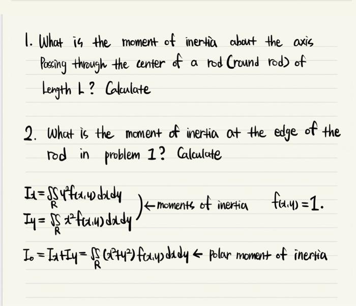 Solved 1. what is the moment of inertia about the axis | Chegg.com