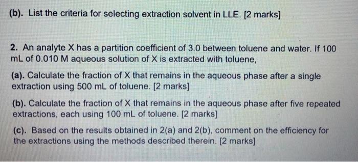Solved (b). List the criteria for selecting extraction | Chegg.com
