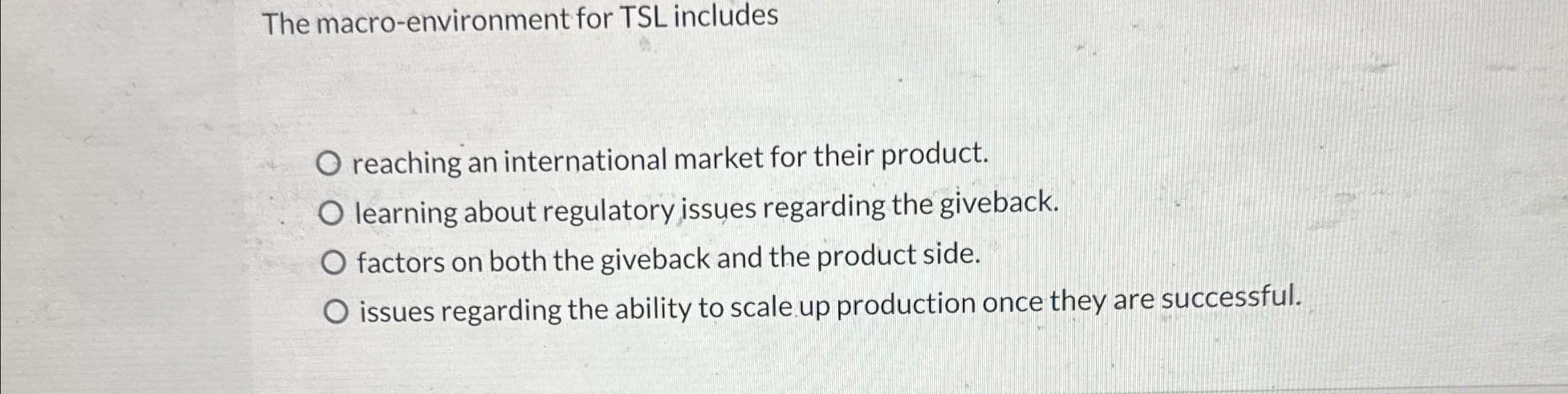 The macro-environment for TSL includesreaching an | Chegg.com