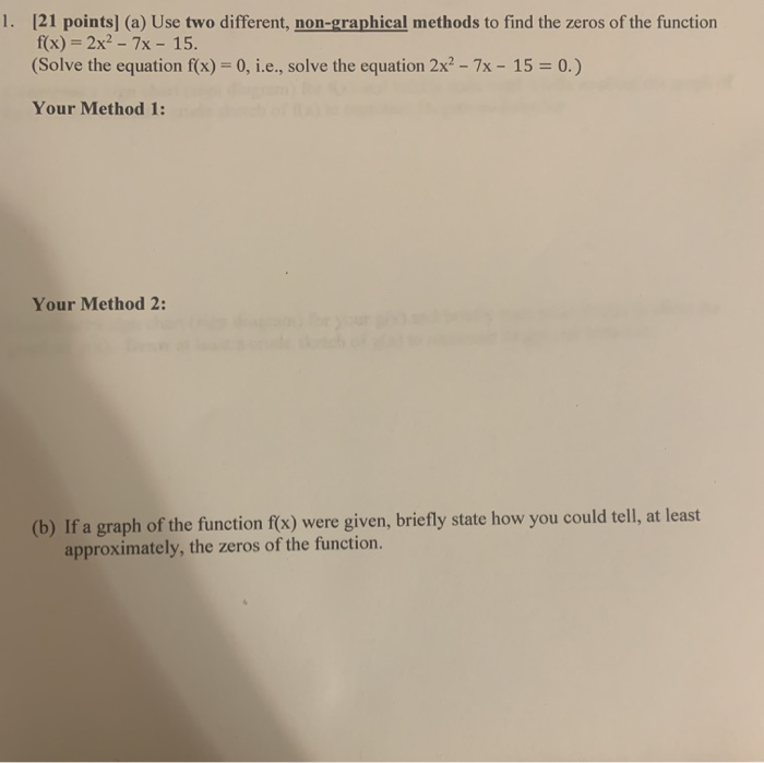 Solved 1. [21 points] (a) Use two different, non-graphical | Chegg.com