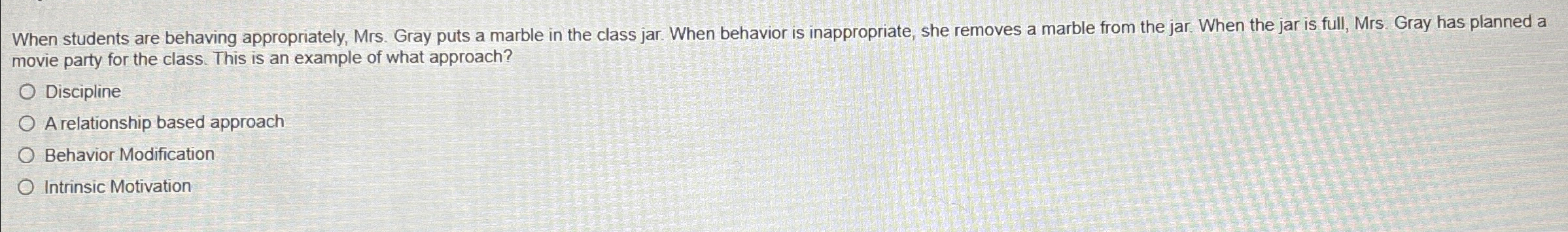Solved When students are behaving appropriately, Mrs. ﻿Gray | Chegg.com