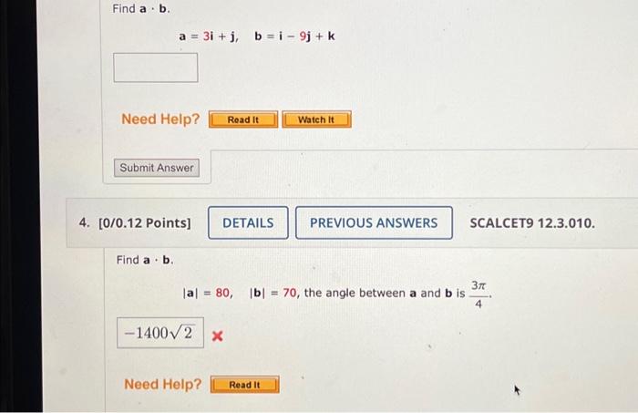 Solved Find a⋅b. a=3i+j,b=i−9j+k /0.12 Points] Find a⋅b. | Chegg.com