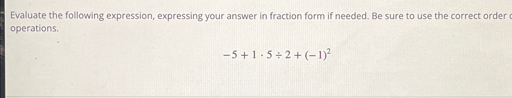 Solved Evaluate the following expression, expressing your | Chegg.com