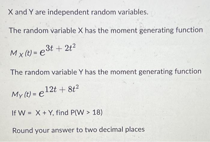 Solved X and Y are independent random variables. The random | Chegg.com
