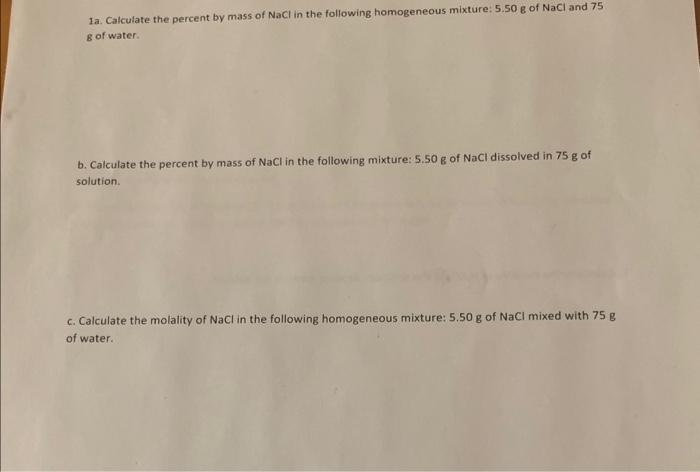 Solved 1a. Calculate the percent by mass of NaCl in the | Chegg.com