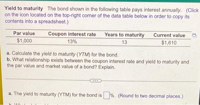 Solved Yield to maturity The bond shown in the following | Chegg.com