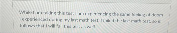 While I am taking this test I am experiencing the | Chegg.com