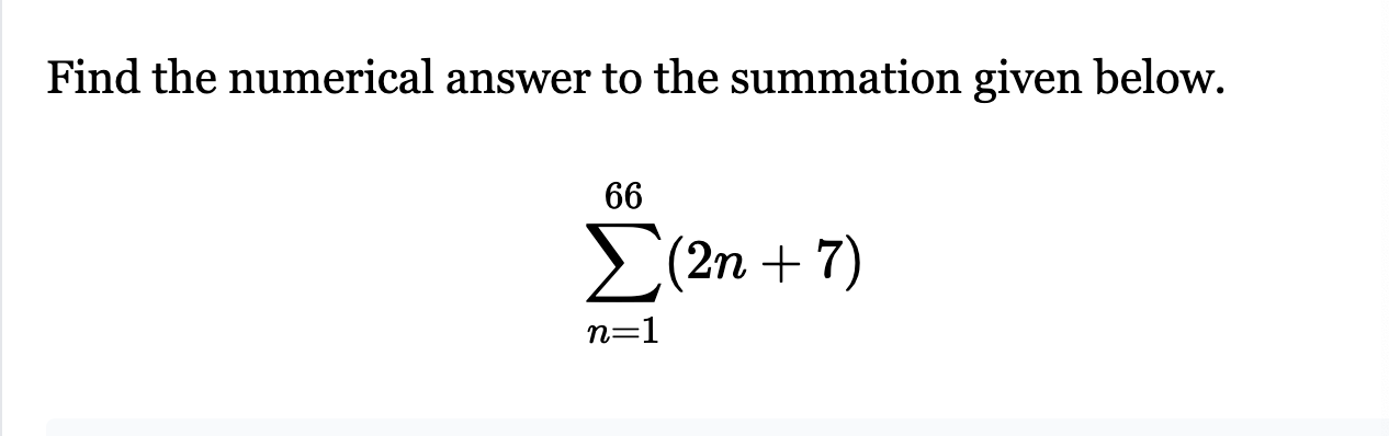 Solved Find the numerical answer to the summation given | Chegg.com