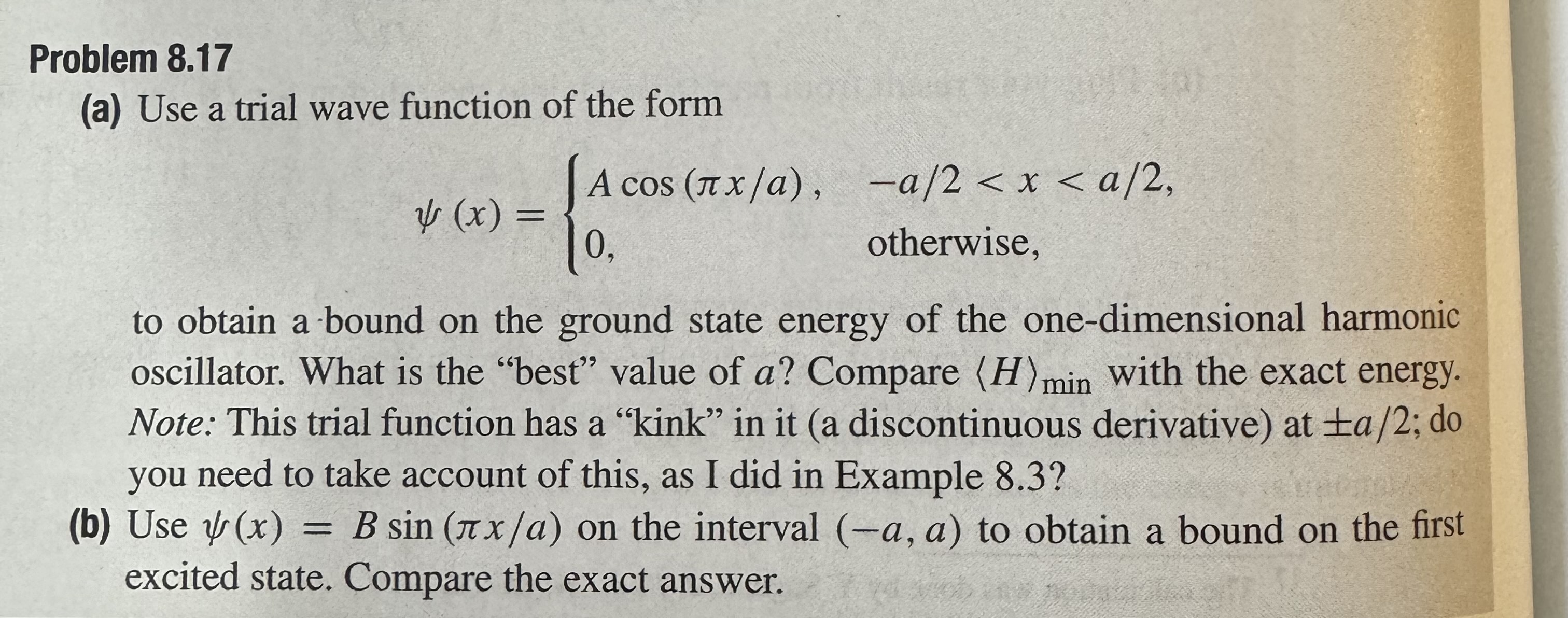 Solved Problem 8 17 A ﻿use A Trial Wave Function Of The