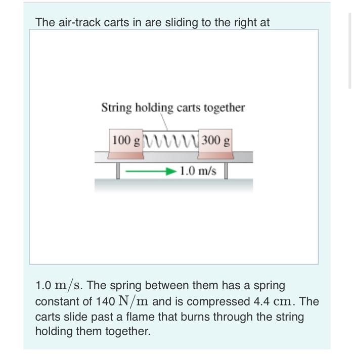 The air-track carts in are sliding to the right at | Chegg.com