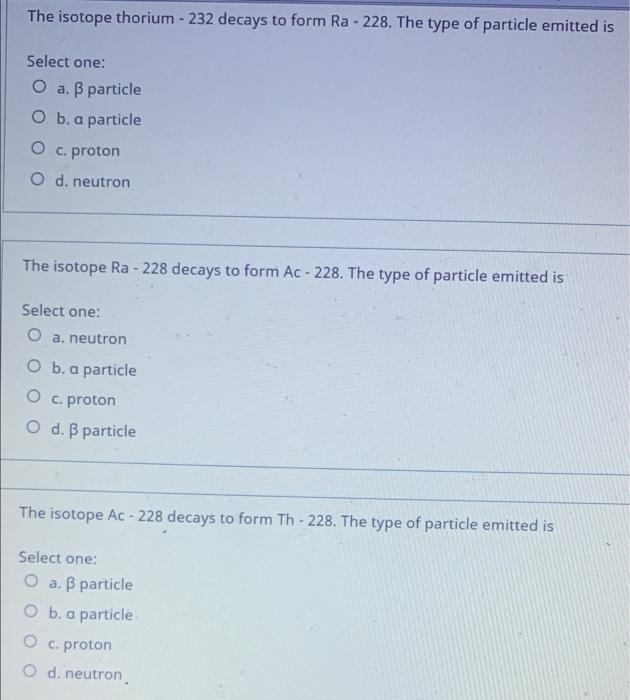 Solved The isotope thorium - 232 decays to form Ra - 228. | Chegg.com