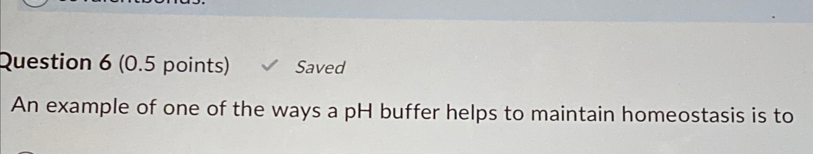 Solved Question 6 (0.5 ﻿points) ﻿SavedAn example of one of | Chegg.com