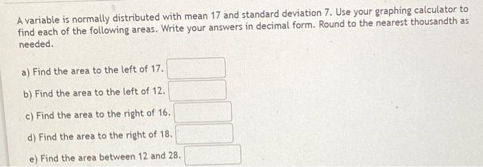 Solved A variable is normally distributed with mean 17 and | Chegg.com