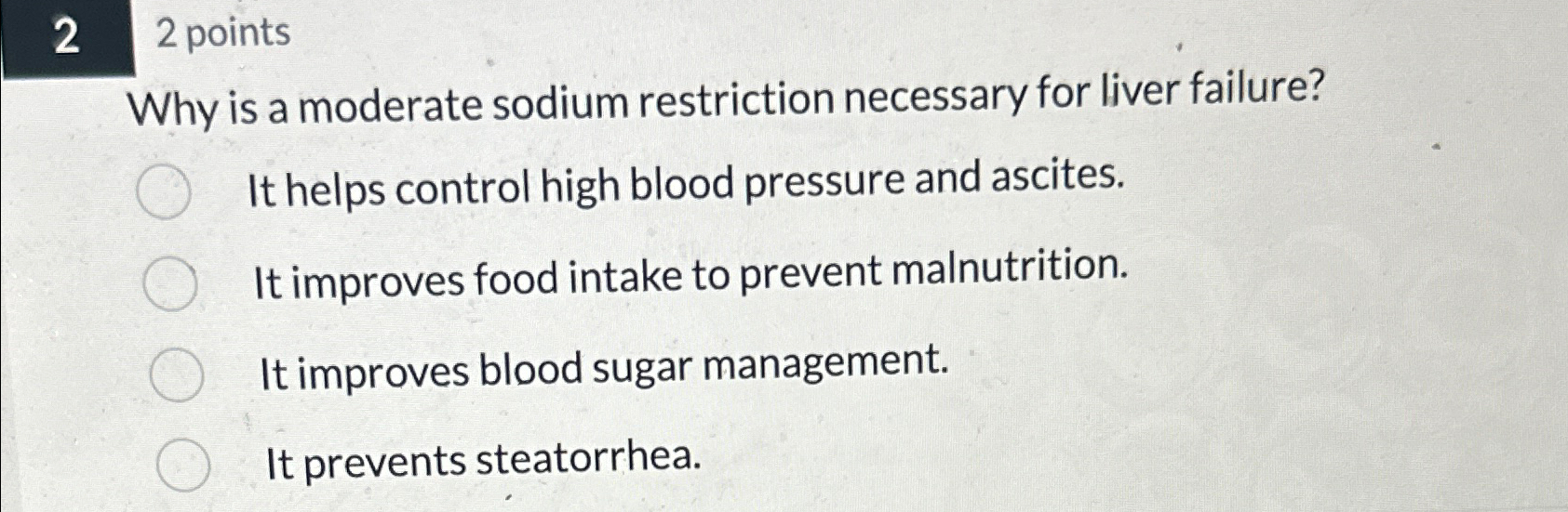 Solved 22 ﻿pointsWhy is a moderate sodium restriction | Chegg.com