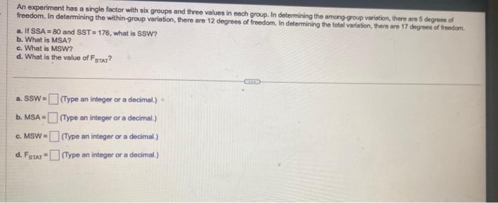 Solved An experiment has a single factor with sbx groups and | Chegg.com