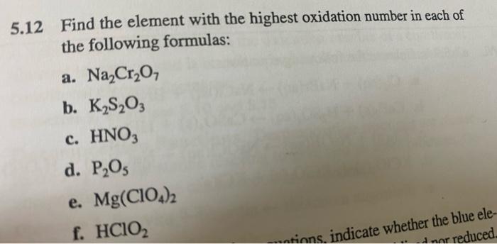 Solved 5.12 Find the element with the highest oxidation | Chegg.com