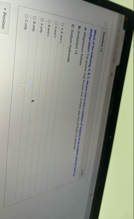 Solved Question 12Which of the following, A, ﻿B, ﻿C, ﻿did | Chegg.com