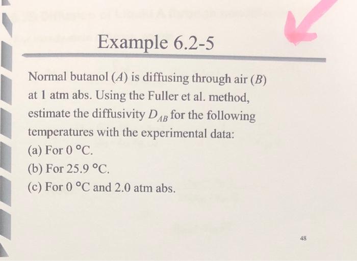 Solved Normal butanol (A) is diffusing through air (B) at 1 | Chegg.com
