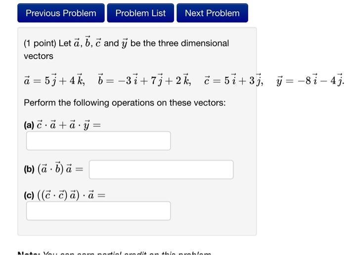 Solved (1 point) Let a,b,c and y be the three dimensional | Chegg.com