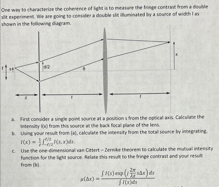 Solved One way to characterize the coherence of light is to | Chegg.com