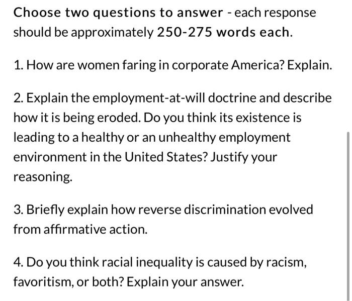 Solved Choose two questions to answer - each response should | Chegg.com