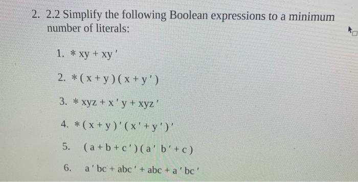 Solved 2. 2.2 Simplify the following Boolean expressions to | Chegg.com