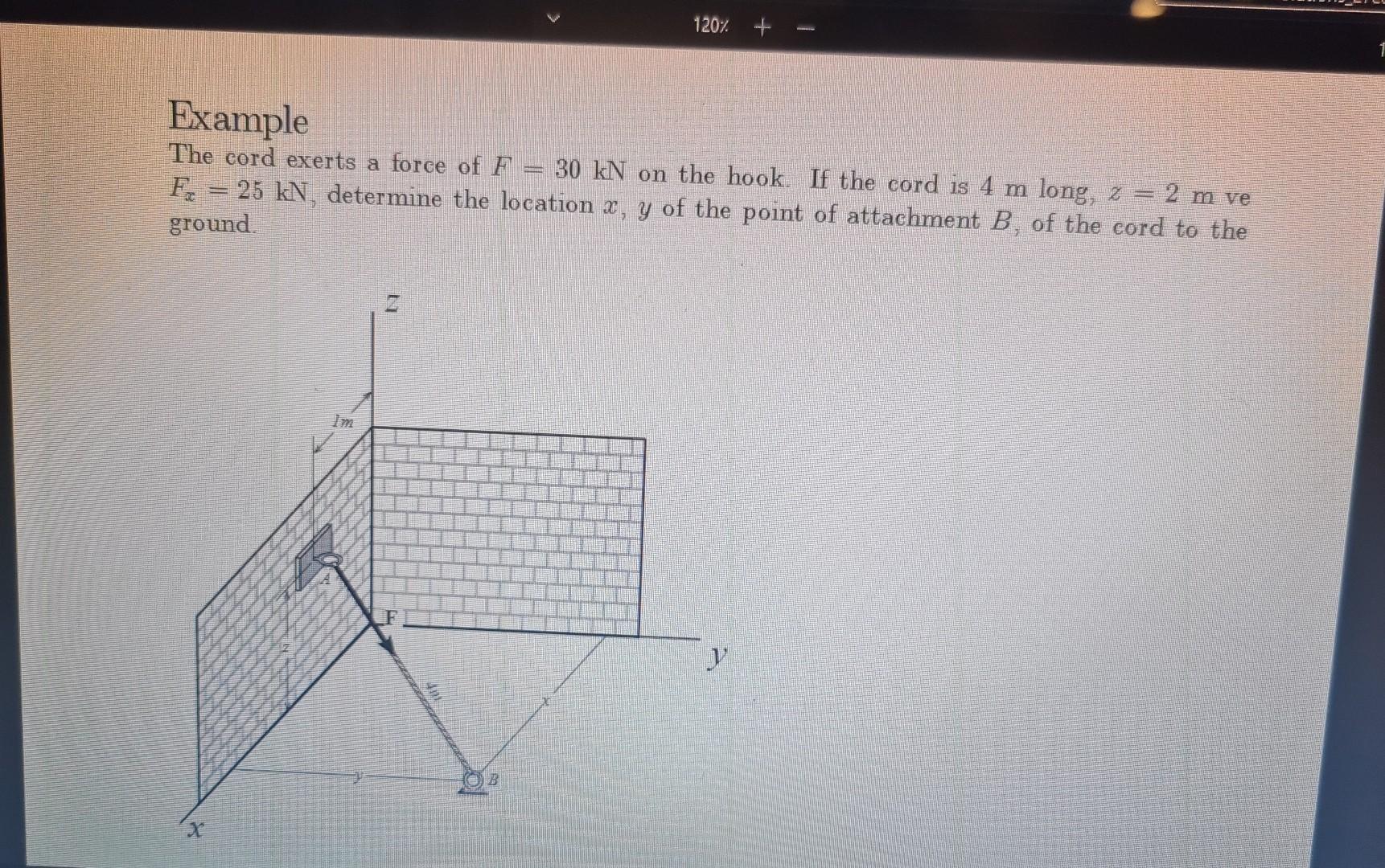 Solved Example The cord exerts a force of F=30kN on the | Chegg.com