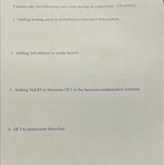 Solved Explain why the following were used during an | Chegg.com