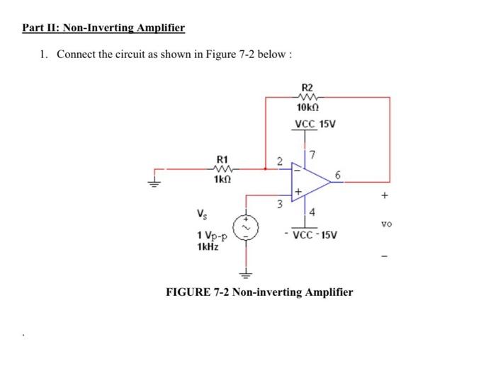Solved Part II: Non-Inverting Amplifier 1. Connect the | Chegg.com