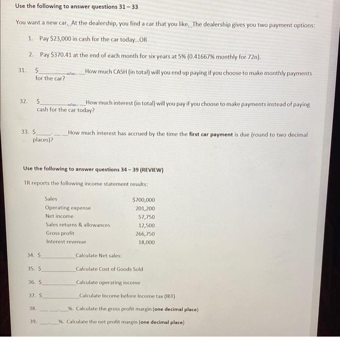 Solved Use the following to answer questions 31 - 33 You | Chegg.com