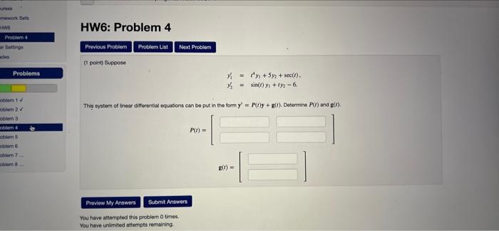 Solved HWE Problem 4 Settings HW6: Problem 4 Previous | Chegg.com