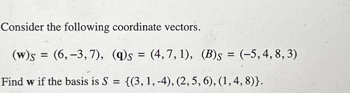 Solved Consider the following coordinate | Chegg.com