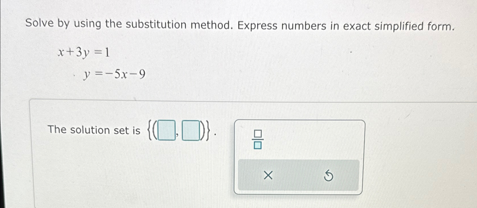 Solved Solve by using the substitution method. Express | Chegg.com